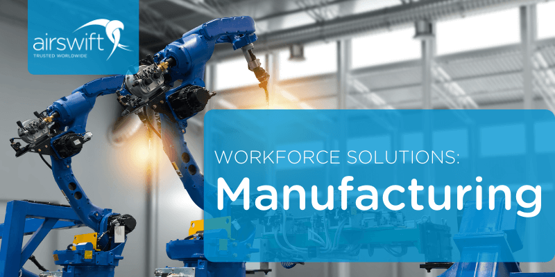 Manufacturing Recruitment Agency | Workforce Solutions | Airswift